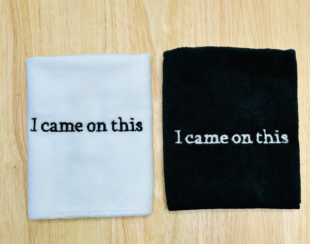 I Came on This Cum Rag Wash Cloth Hand Towel Cleaning - Etsy