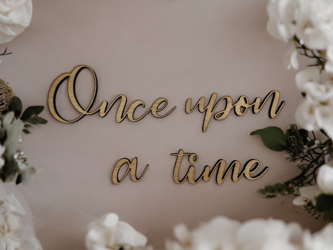 Once Upon A Time Wall Wooden Sign Wedding Party Decor, Baby Shower ...