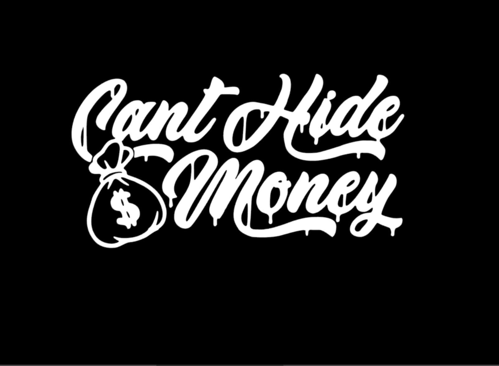 Cant Hide Money Decal/truck Decal/car Decal/squatted Truck Decal - Etsy