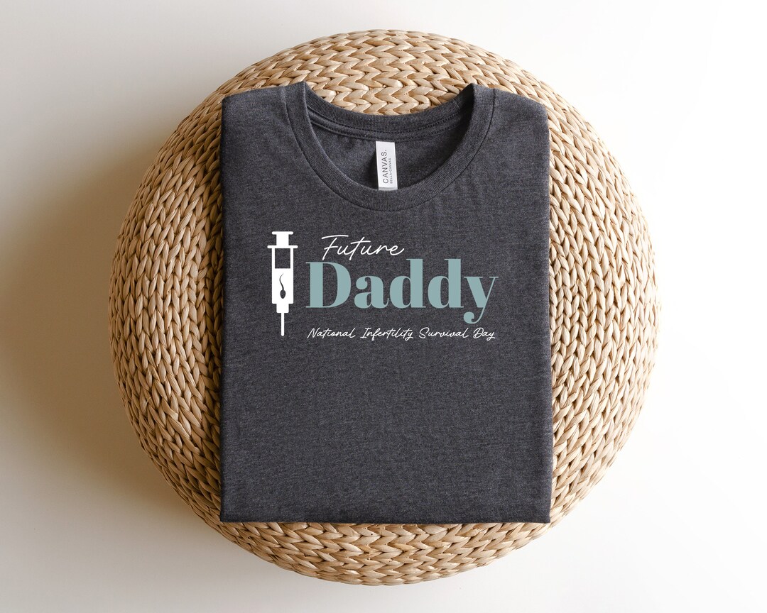 IVF Dad Shirt, IVF Transfer Day Mens Tshirt, IVF Dad Gift, Infertility ...