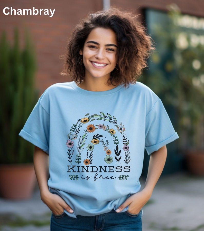 Kindness is Free Floral Rainbow Tee / Comfort Colors Kindness T-shirt ...