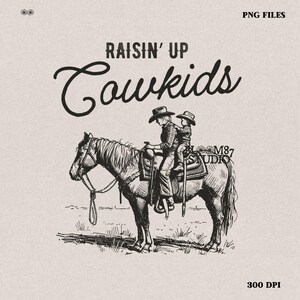 Raisin’ up Cowkids PNG, Western Ranch Life Png, Cowboy Kids Horseback ...
