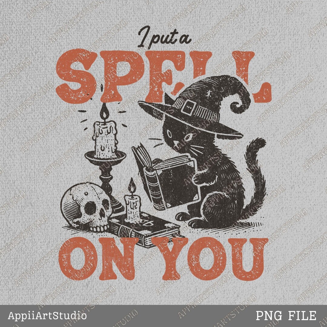 I Put a Spell on You PNG, Witch Cat Halloween PNG, Spooky Black Cat ...
