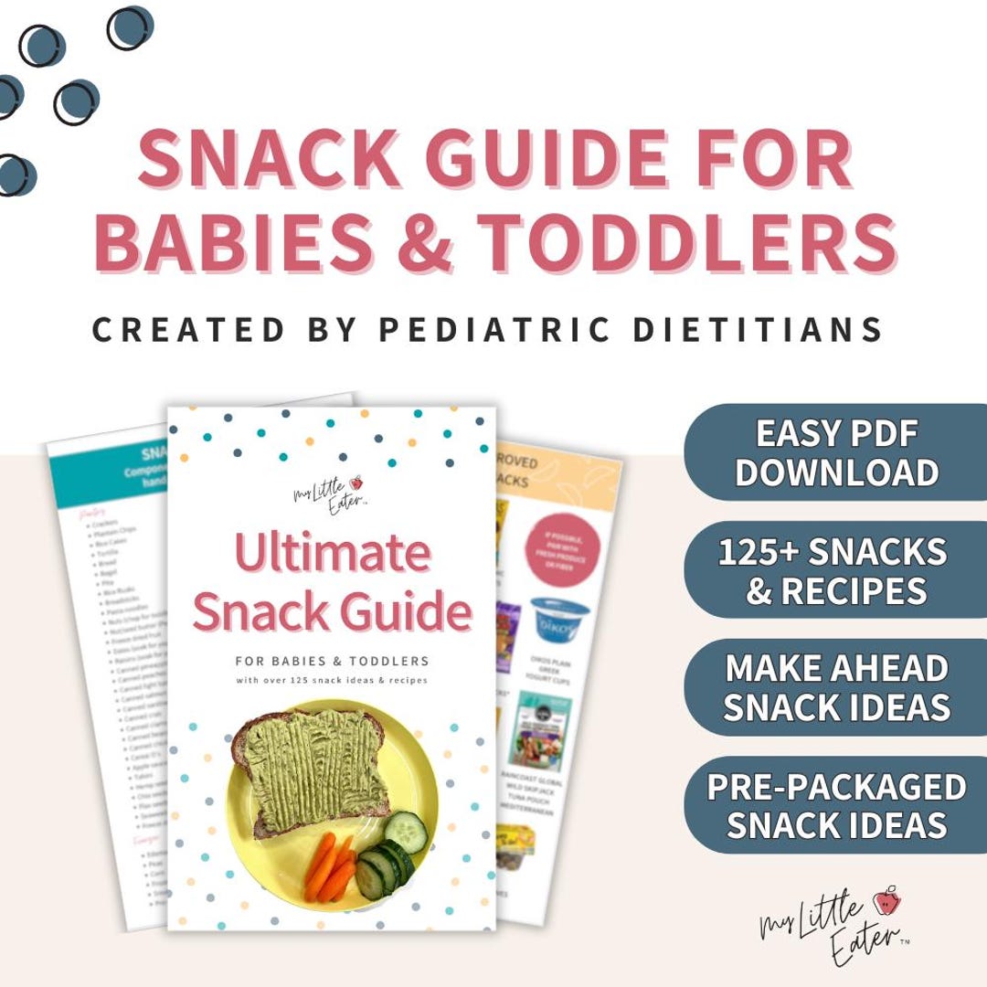 Toddler Snack Guide Over 125 Dietitian Approved Snacks PDF Download My ...