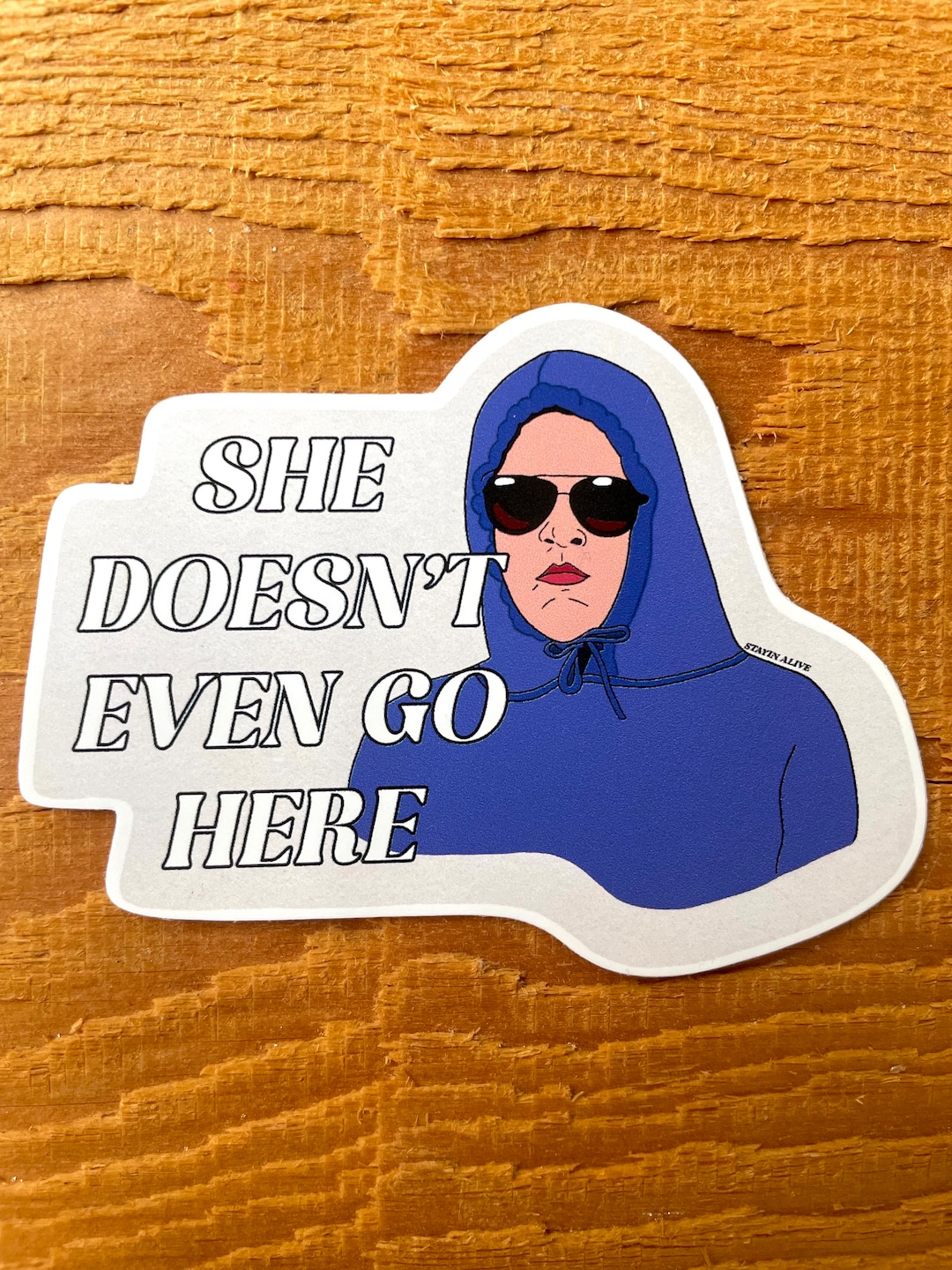 She Doesnt Even Go Here Sticker - Etsy