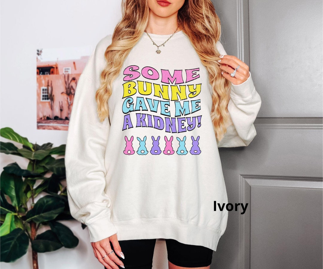 Kidney Transplant, Kidney Sweatshirt, Comfort Colors Sweatshirt, Bunny ...