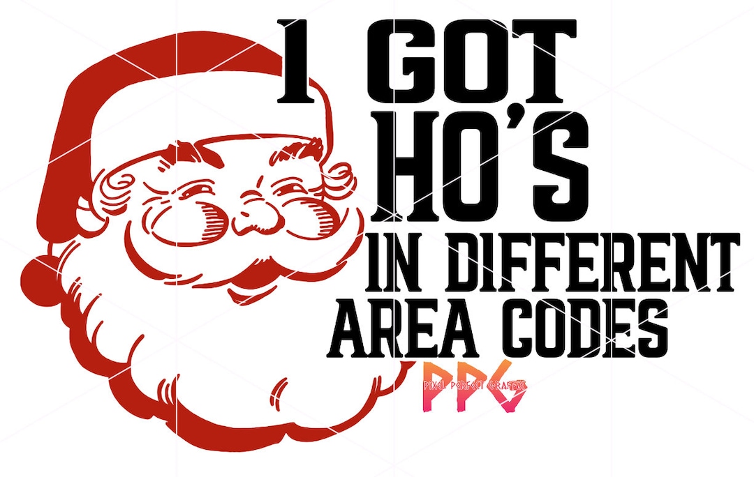 I Got Ho’s in Different Area Codes PNG - Etsy
