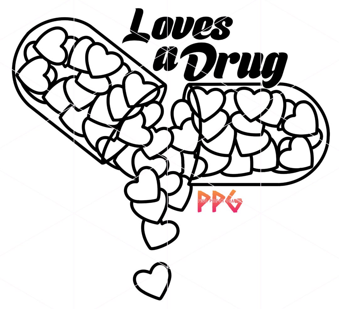 Loves A Drug SVG & PNG - Etsy