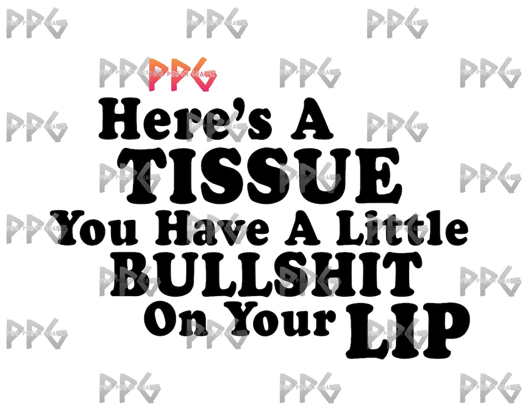 Here’s A Tissue SVG & PNG - Etsy