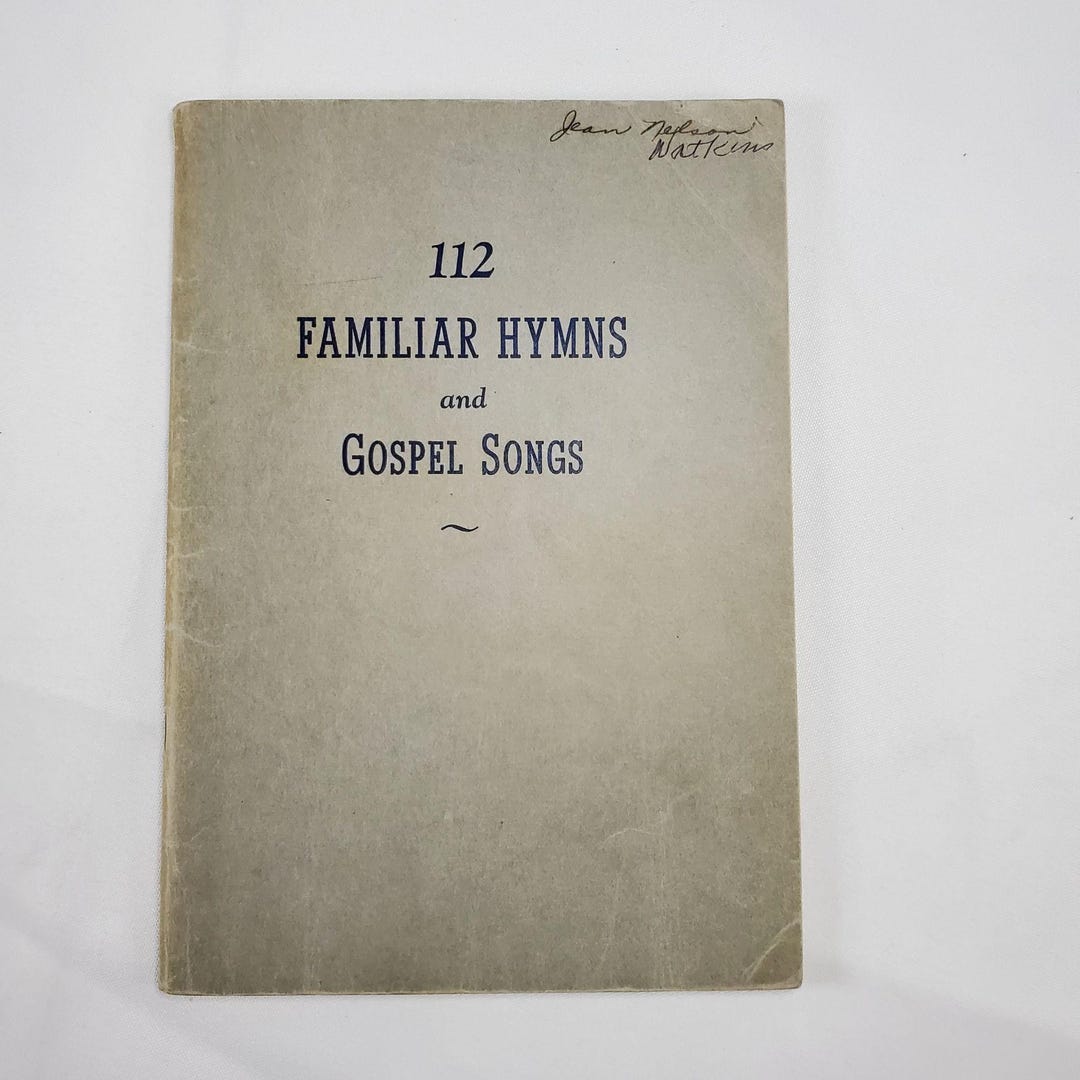 112 Familiar Hymns and Gospel Songs by Rodeheaver & Sanville 1945 ...