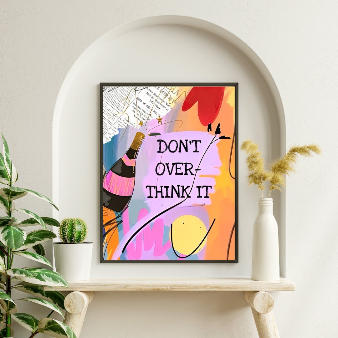 Dont Overthink It Art Poster Prints Phrases Motivation Home Decoration ...