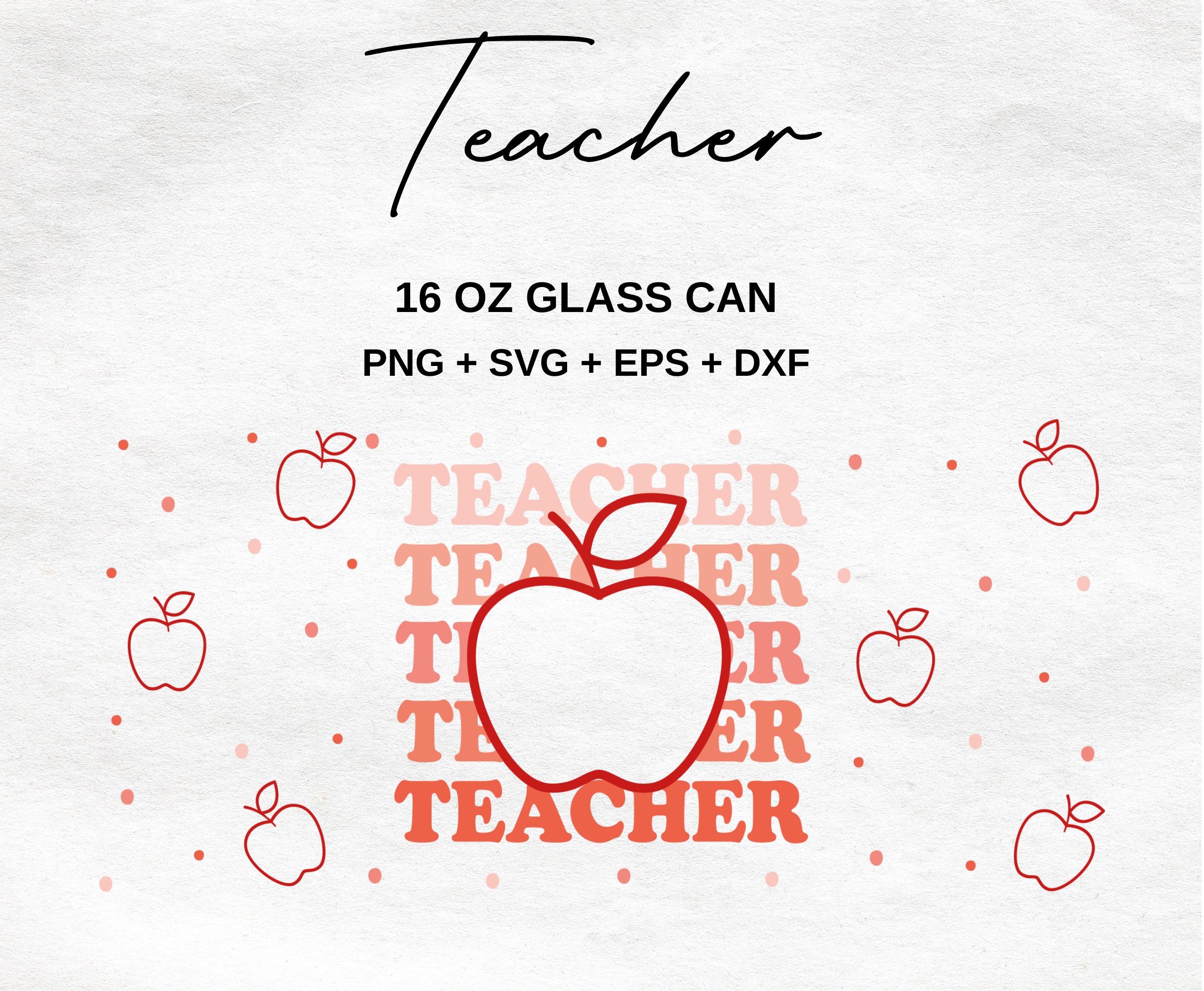 Teacher 16oz Glass Can Wrap Teacher and Apple Libbey Glass Cup Svg ...