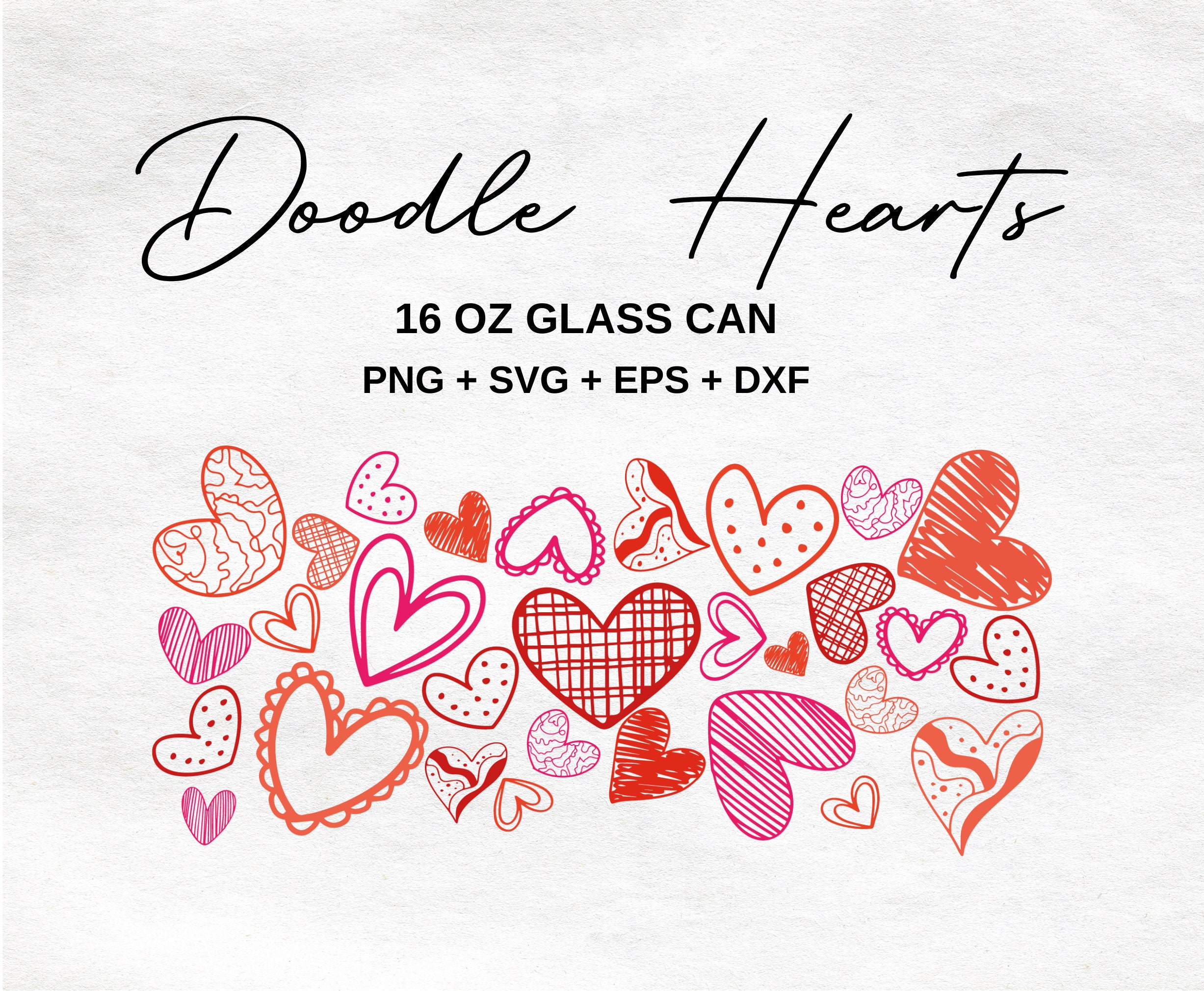 Hand Drawn Doodle Hearts 16oz Glass Can Svg, Valentines Day Libbey ...