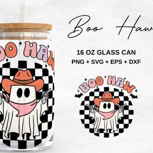 Boo Haw Cowboy Ghost 16oz Glass Can Wrap PNG | Halloween Glass Cup Wrap ...