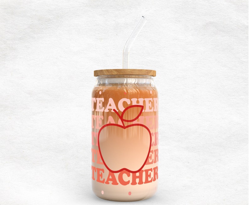 Teacher 16oz Glass Can Wrap Teacher and Apple Libbey Glass Cup Svg ...