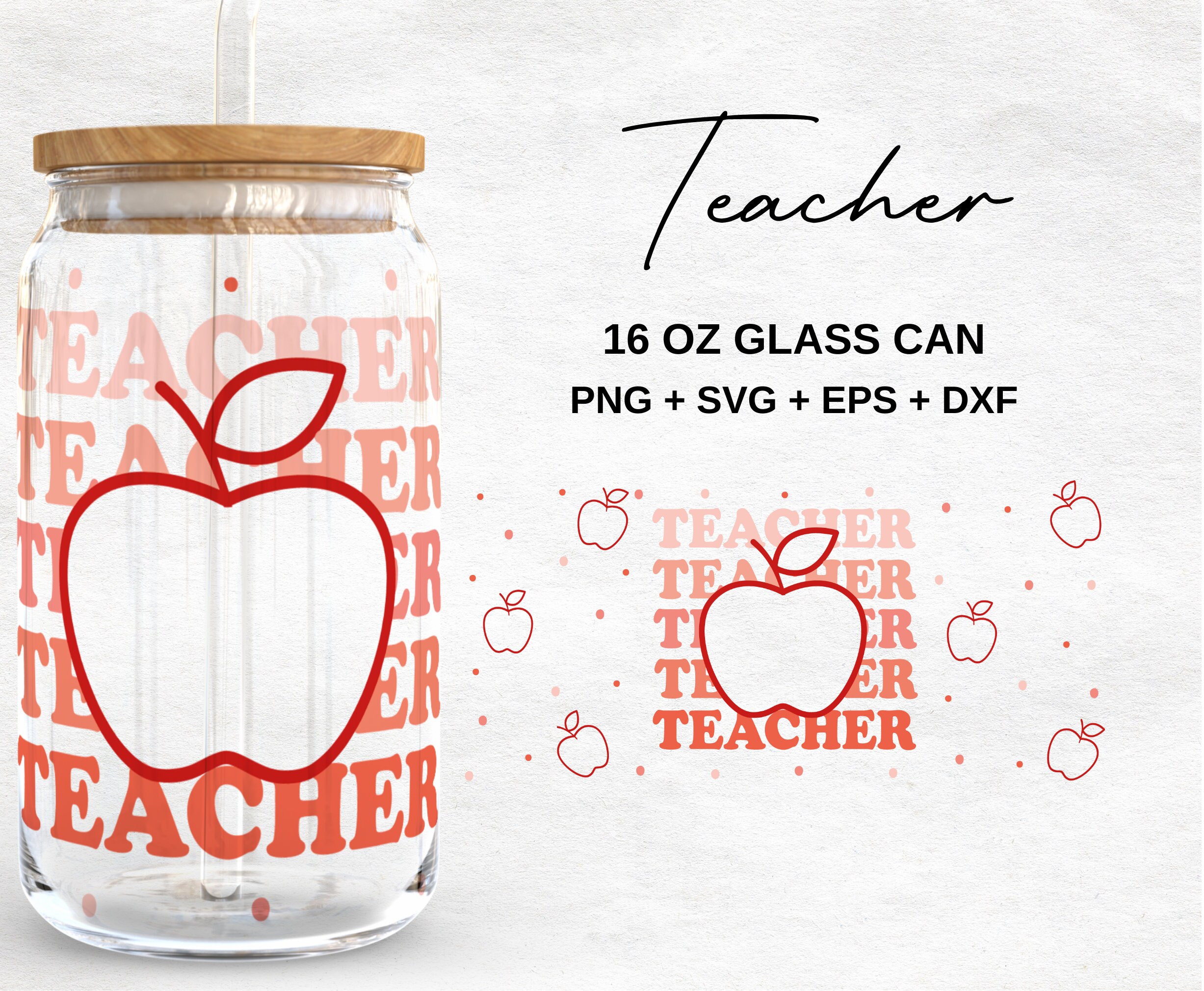 Teacher 16oz Glass Can Wrap Teacher and Apple Libbey Glass Cup Svg ...