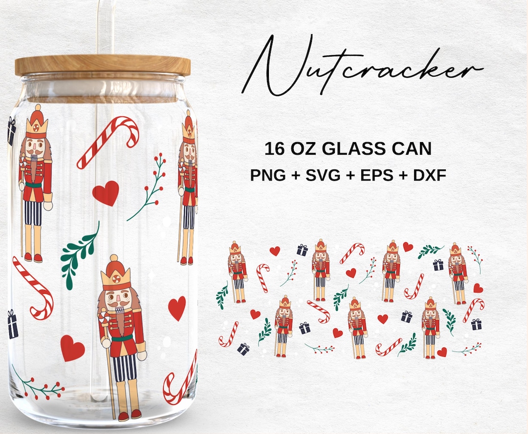 Nutcracker Glass Cup Svg | Christmas 16oz Libbey Glass Can Wrap | Svg ...