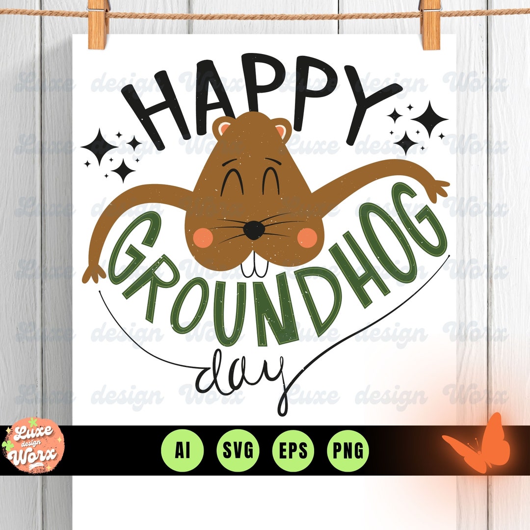 Happy Groundhog Day Svg | Punxsutawney Phil Svg | Prairie Dog Svg ...