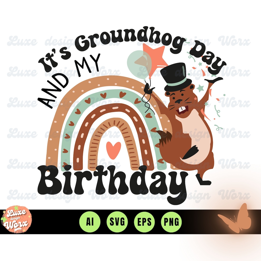 Happy Groundhog Day Birthday Svg Punxsutawney Phil Svg Prairie Dog Svg ...