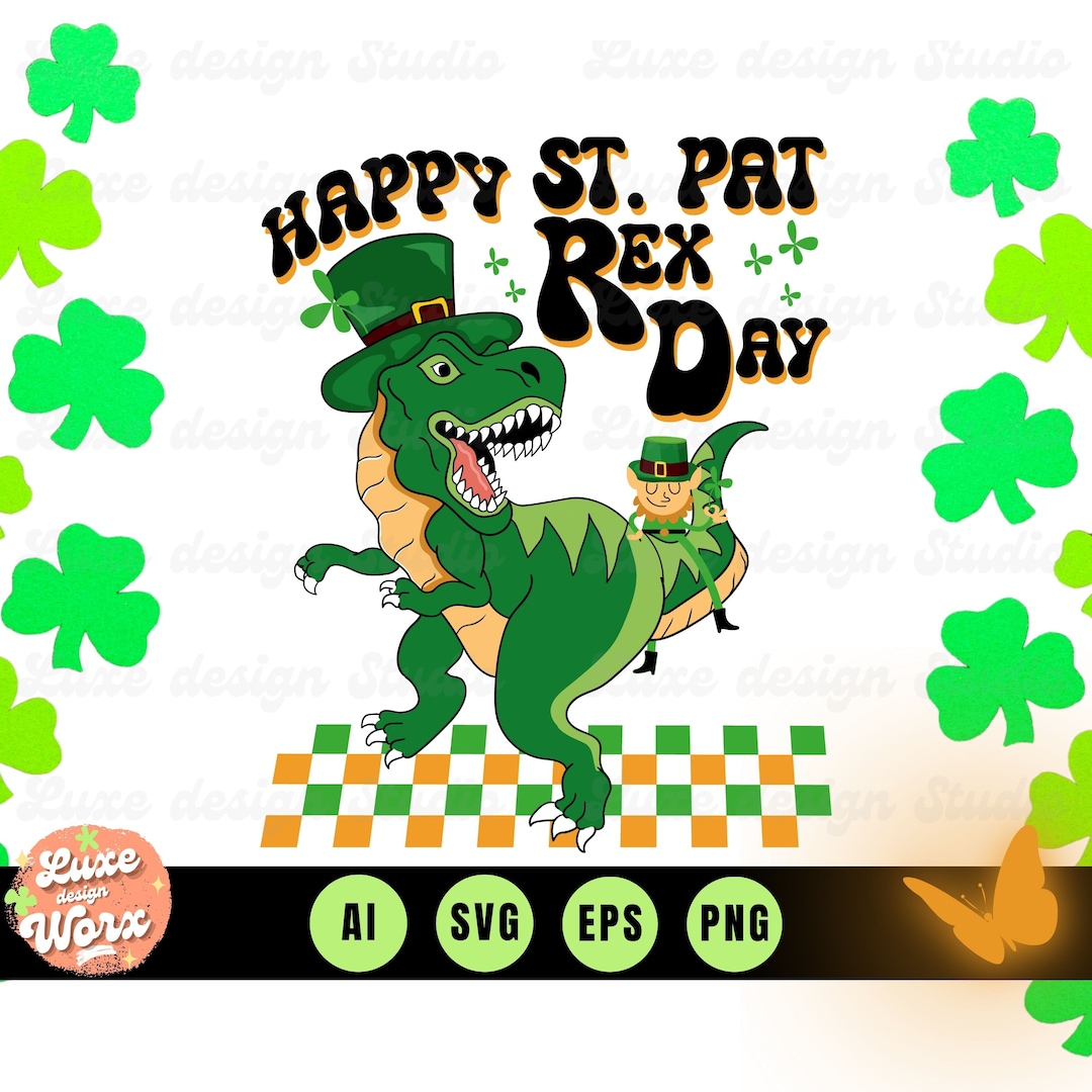 Happy St Pat Rex Day Svg Saint Patricks Day Svg St Patricks Day Png Trex Svg Dinosaur Svg St ...