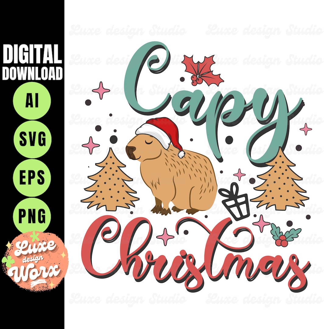 Capybara Christmas Svg Christmas Vibes Svg Holiday Sublimation Family ...