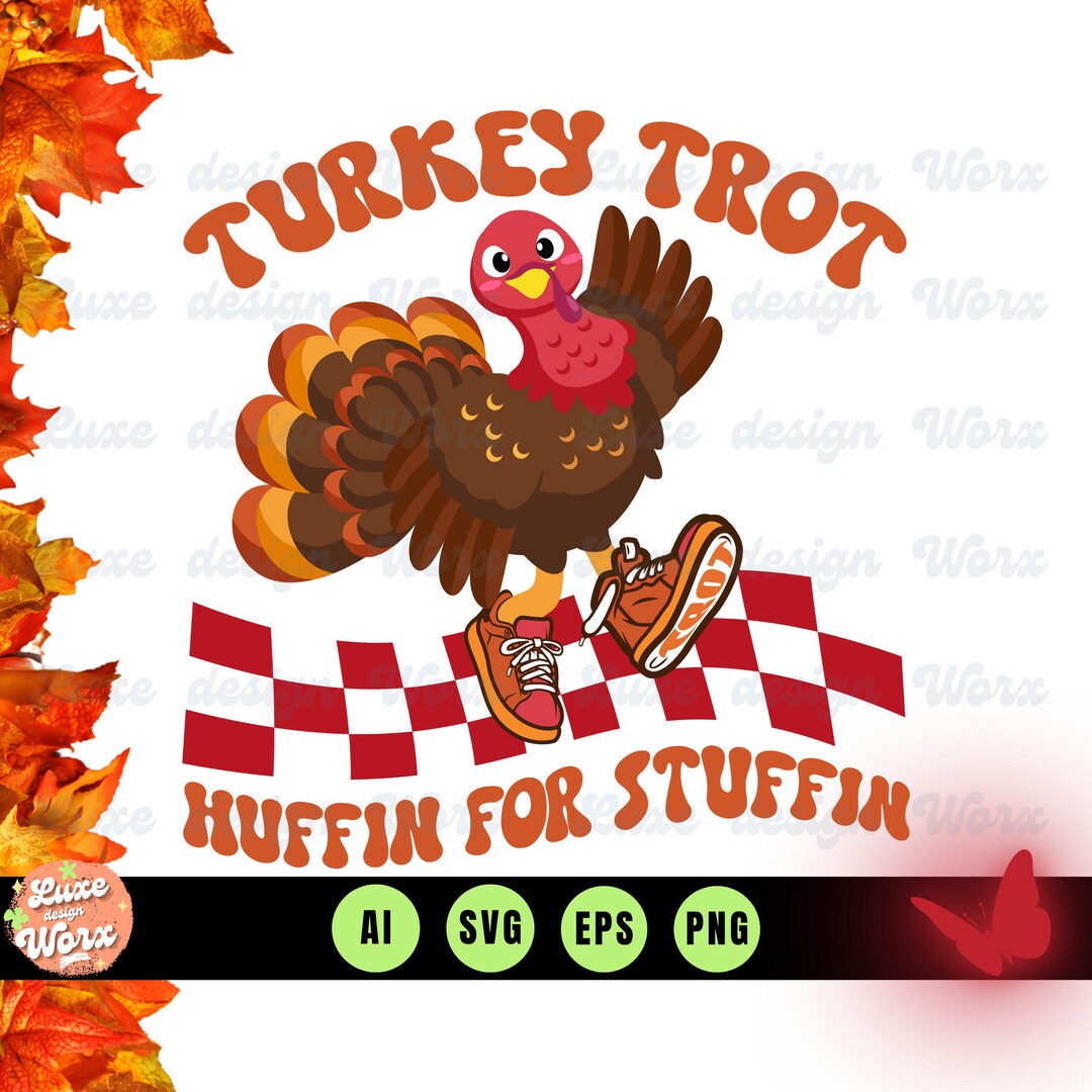 Thanksgiving Turkey Trot 5k Run 2024 Svg Turkey Day PNG Holiday ...
