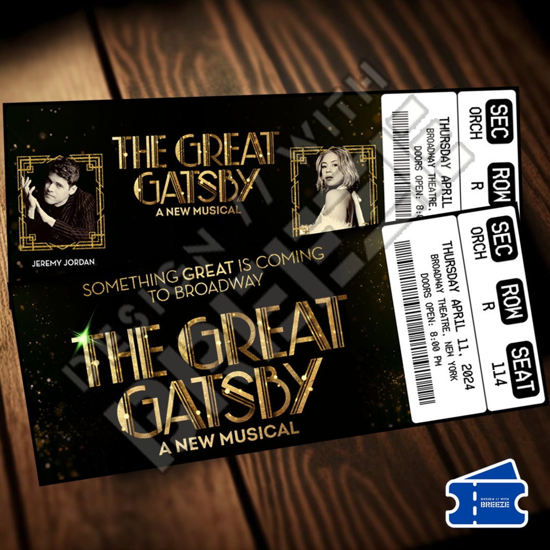 Printable The Great Gatsby Ticket Theatre Tickets Broadway West End Surprise Gift Editable ...
