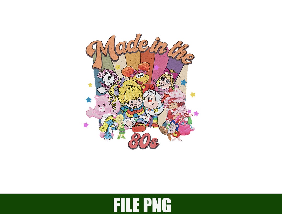 Made in the 80's Png, Cartoon Friends Nostalgia Png, Raised in the 80s ...
