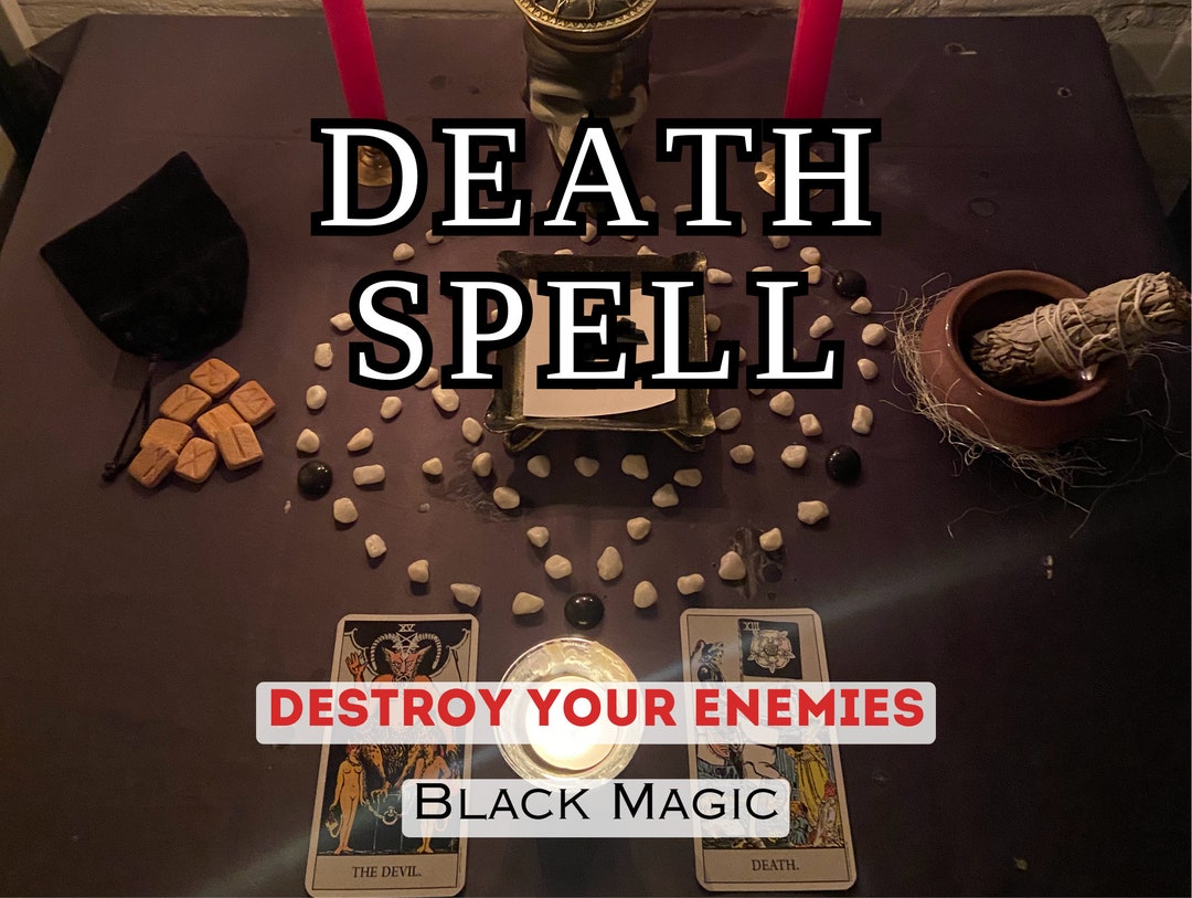 Ultimate Powerful Death Spell, the Best Death Curse Spell, Death Ritual ...