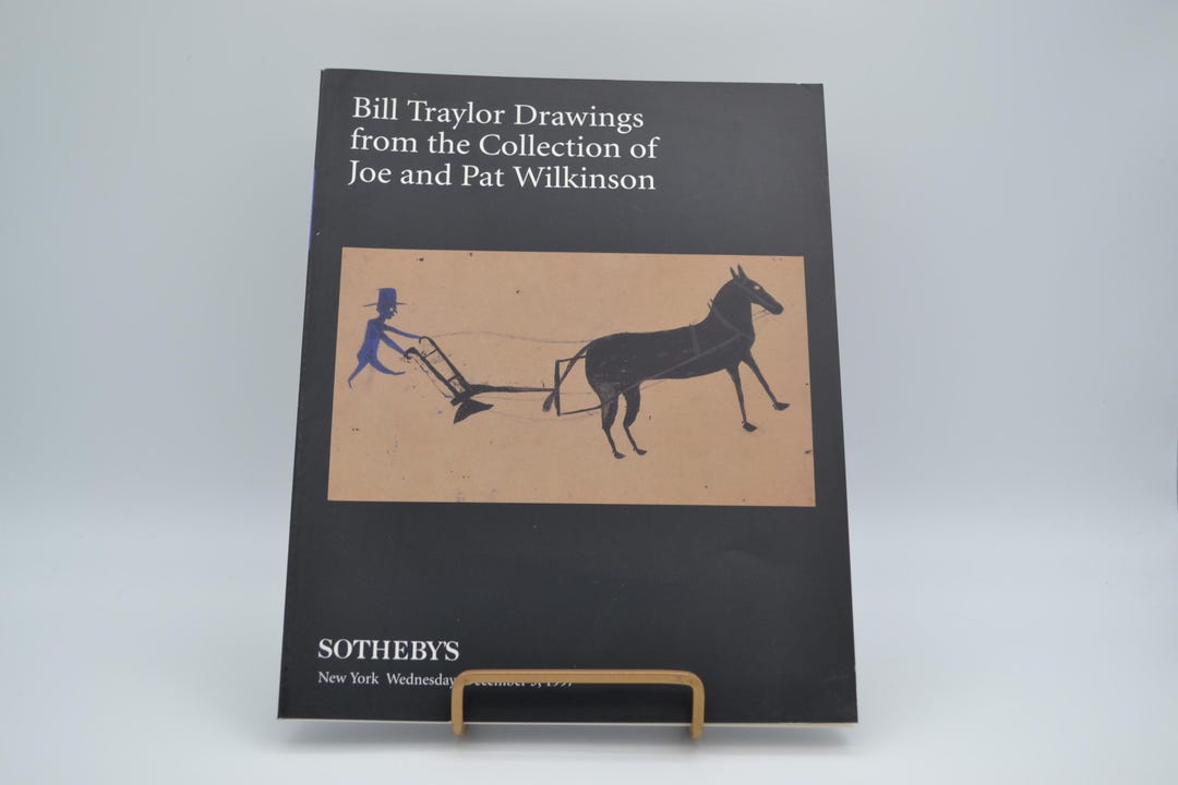 Sotheby's Bill Traylor Drawings Wilkinson Collection Auction Catalog ...