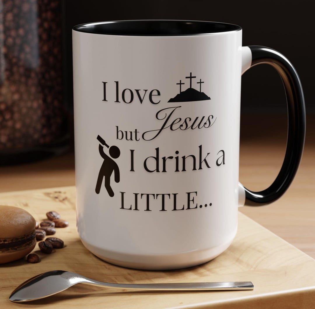 Funny Mug, I Love Jesus but I Drink a Little Ceramic Funny Tea Cup ...
