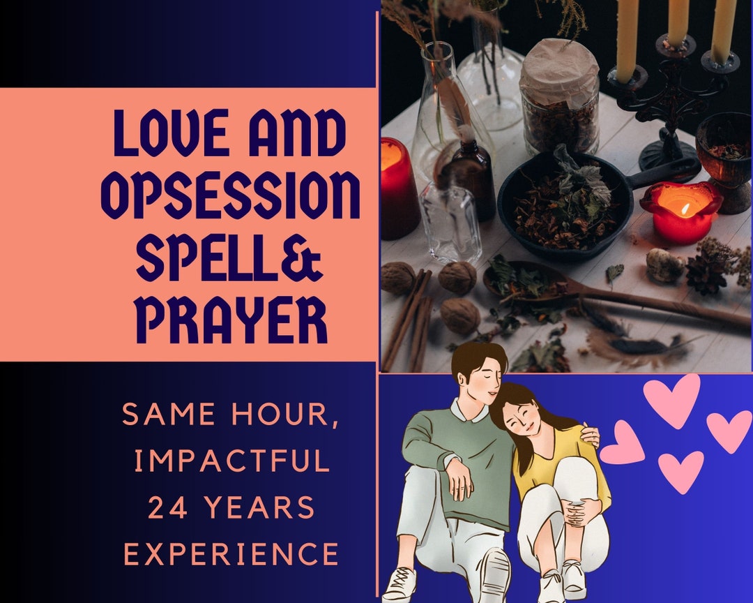Love and Obsession Spell & Prayer Powerful Spell Love Spell Same Day ...