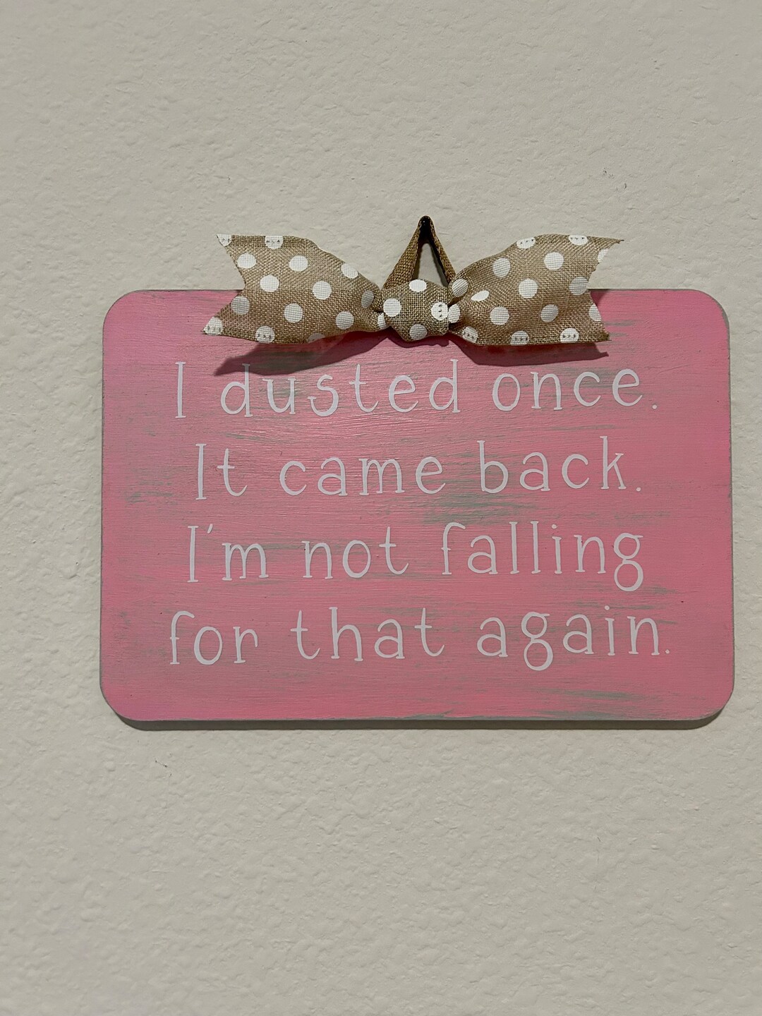 Funny Dusting Wood Sign: Farmhouse Rustic Wall Decor - Etsy