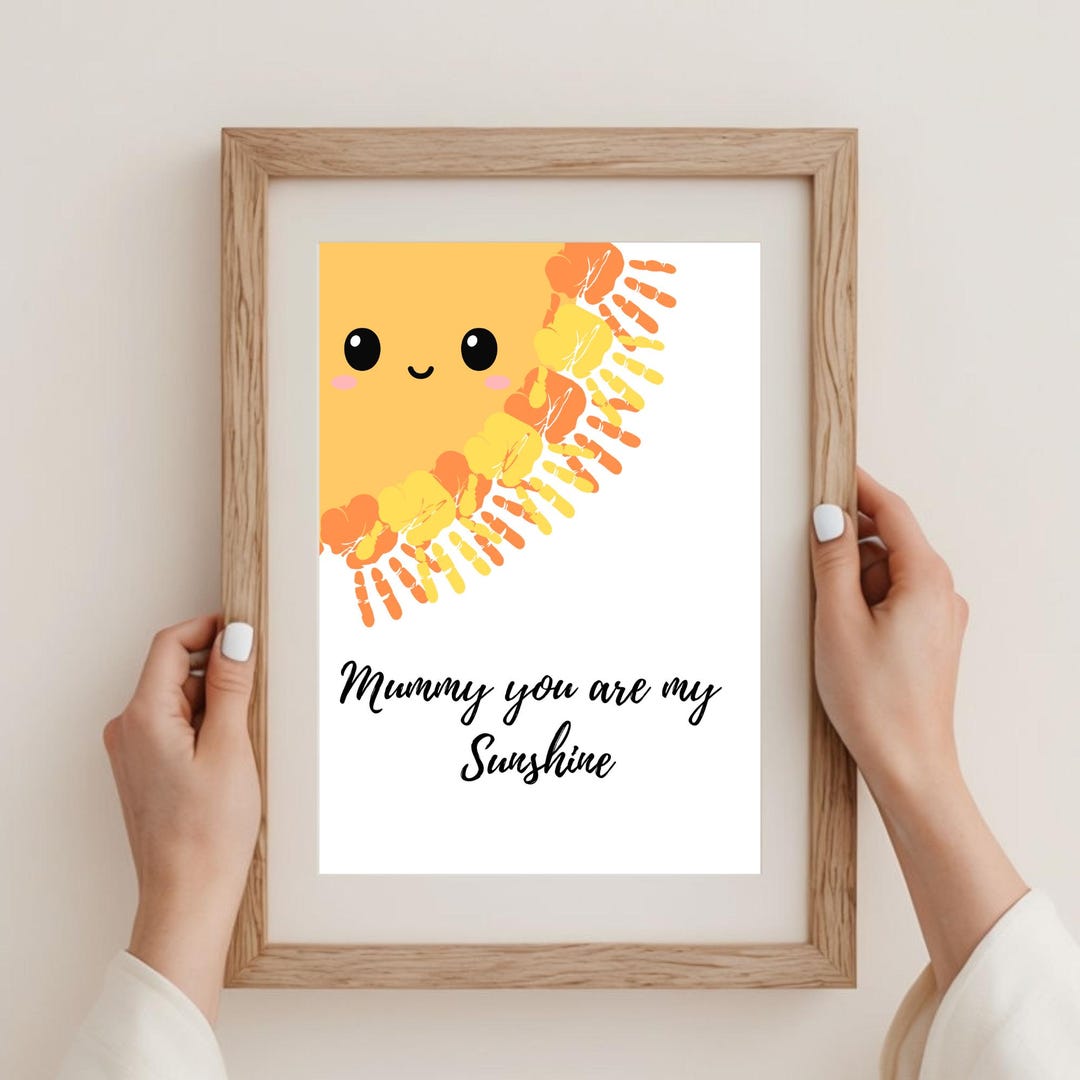 Mummy You Are My Sunshine Handprint Craft Art, Mothers Day, Printable ...