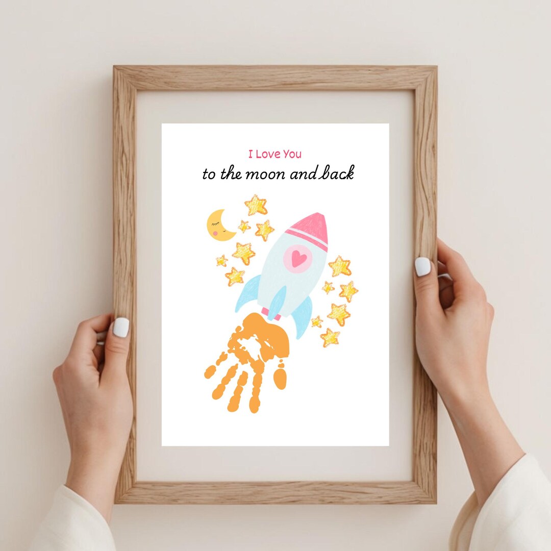 Love You to the Moon and Back Handprint Craft Art, Printable, Mothers ...