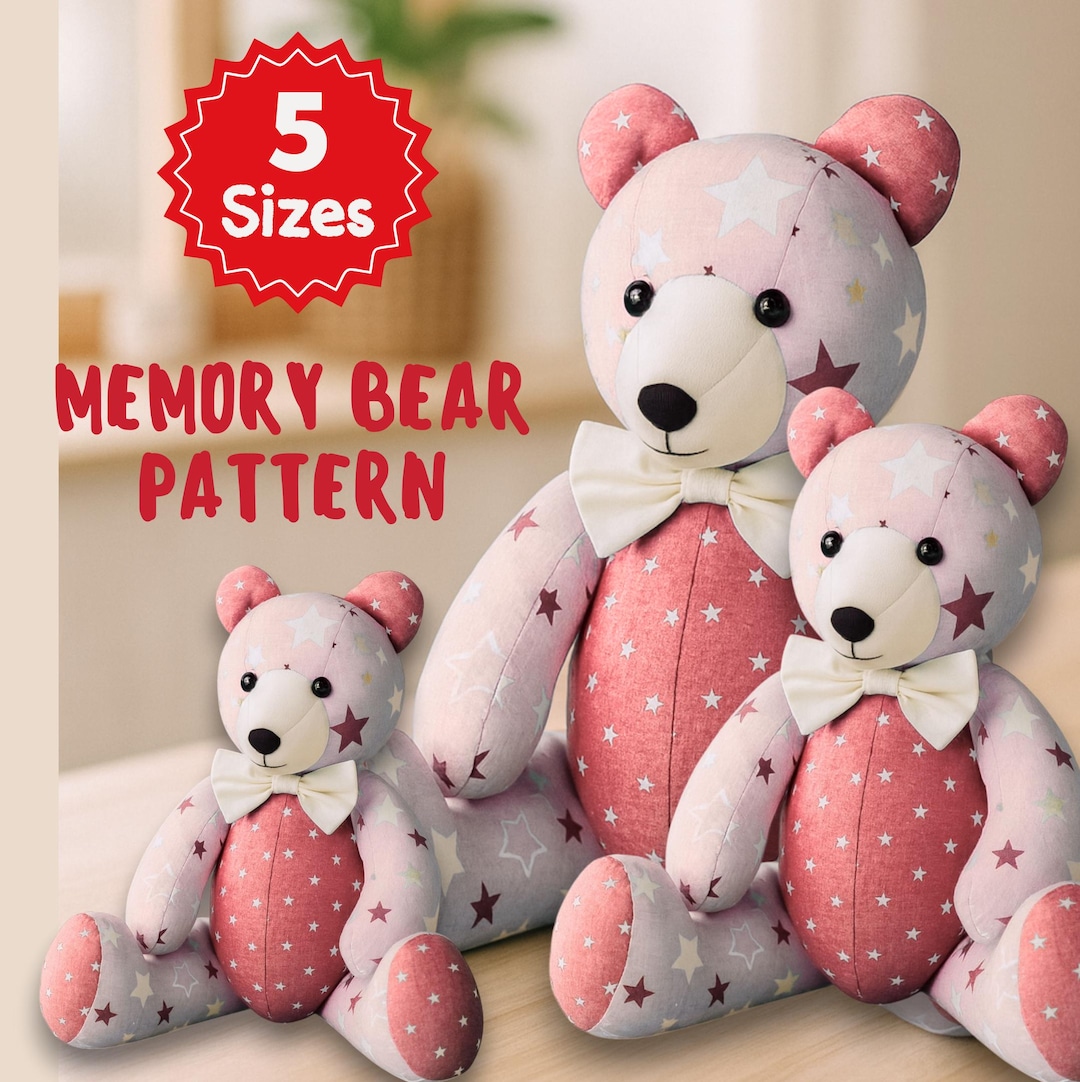 Memory Bear Sewing Pattern, 5 Sizes (PDF Pattern) - Etsy
