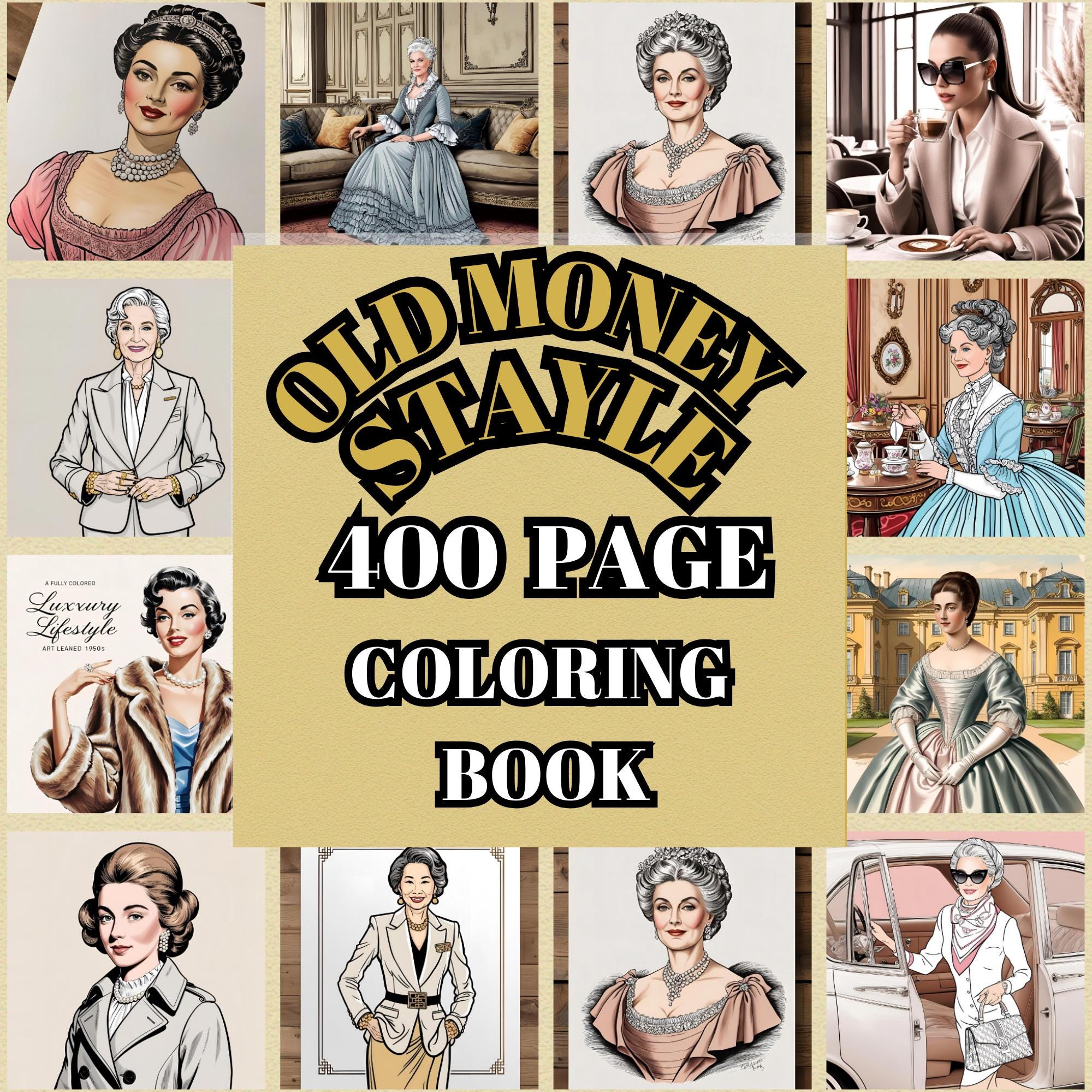 Old Money Style Coloring Book | 400 Pages Vintage Fashion & Retro ...