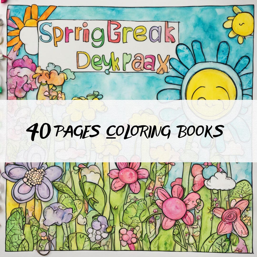 Spring Break Coloring Book,printable Spring Break Activities, Fun ...