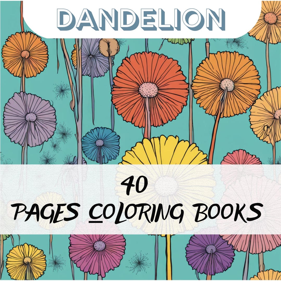 Dandelion Coloring Book, Flower-themed Coloring,digital Dandelion Art ...