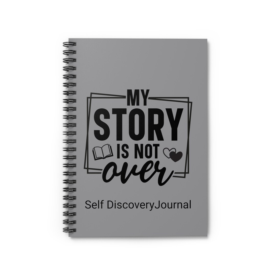 My Story is Not Over 118 Pages Self Discovery Journal and Spiral ...
