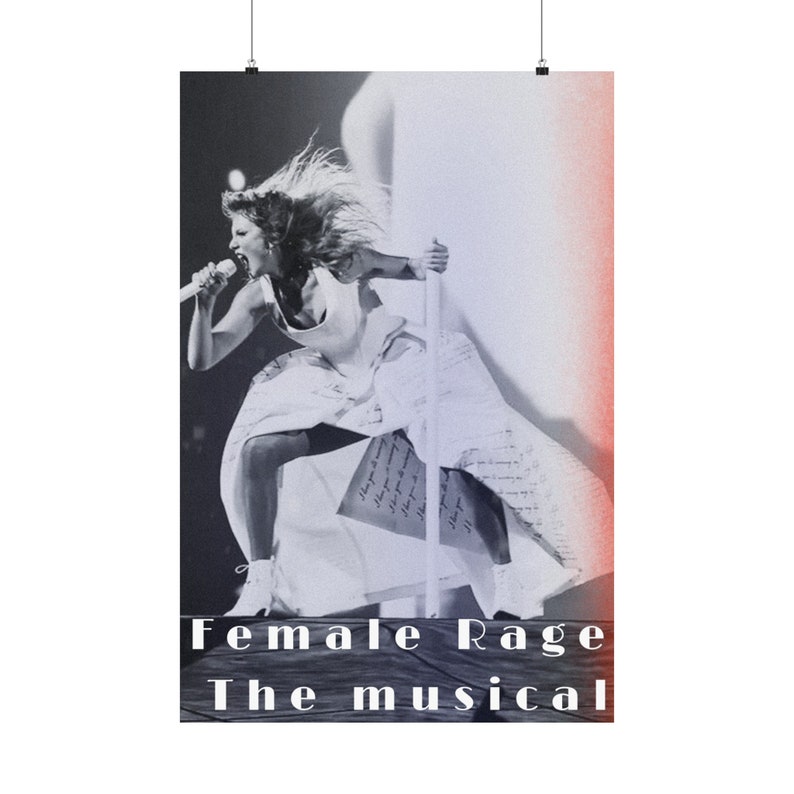 Poster Female Rage the Musical Feminine Rage the Musical Taylor Swift ...