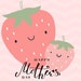 Printable Cute Strawberry Mother's Day Card, Happy Mother's Day ...