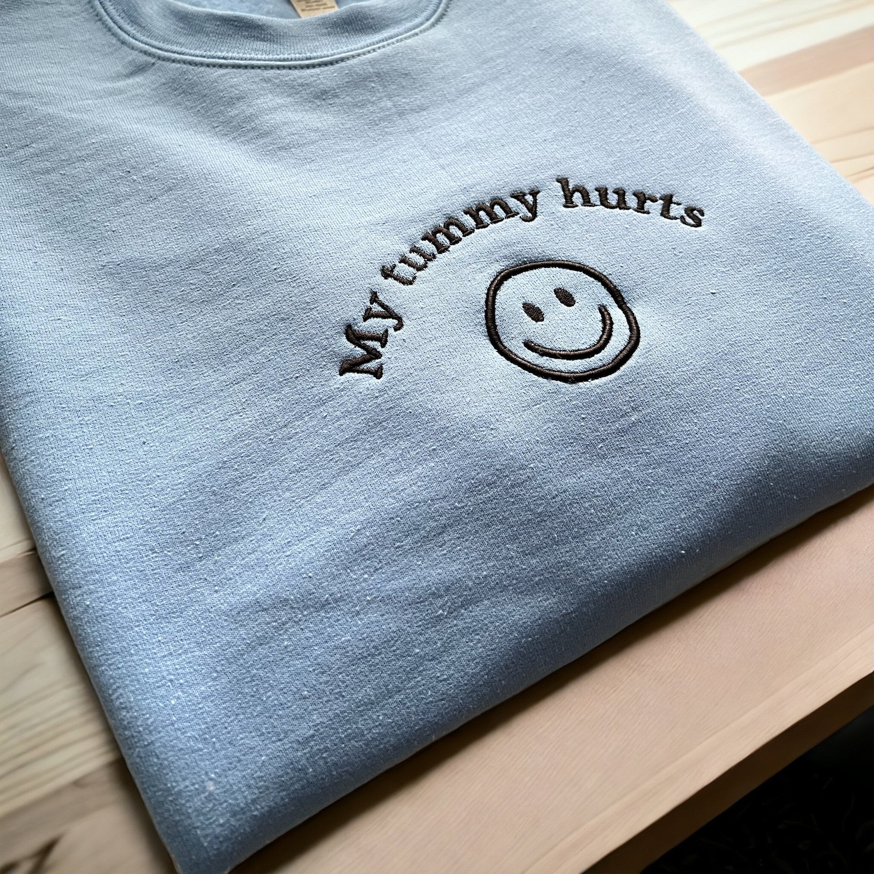 My Tummy Hurts Custom Embroidered Crewneck Sweatshirt Unisex ...