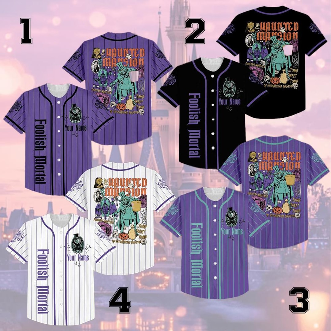 Personalized the Haunted Mansion Baseball Jersey, Custom Disney Foolish ...