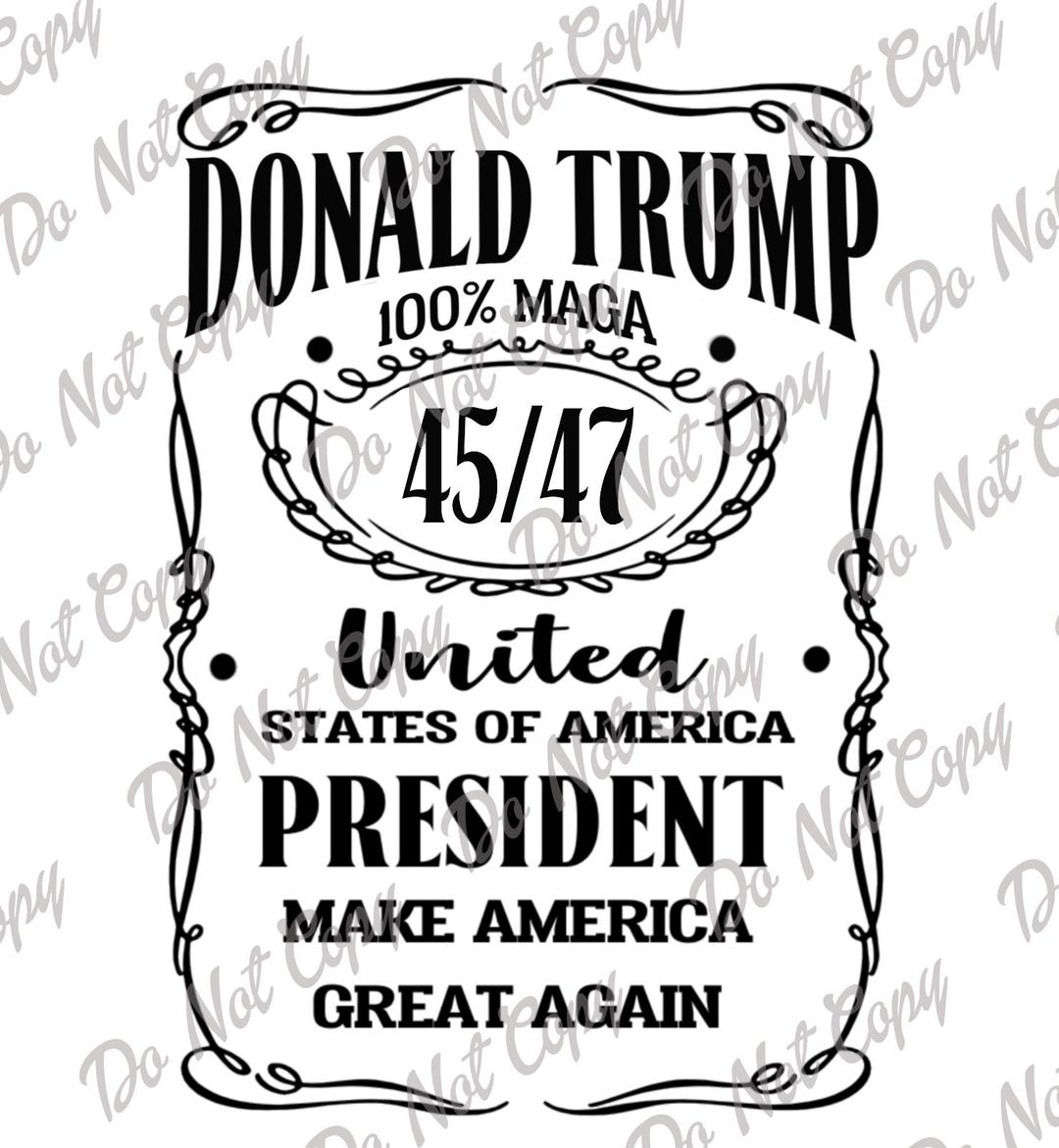 Trump SVG, PNG, Trump Label, Trump Whiskey, Trump MAGA, Donald Trump ...