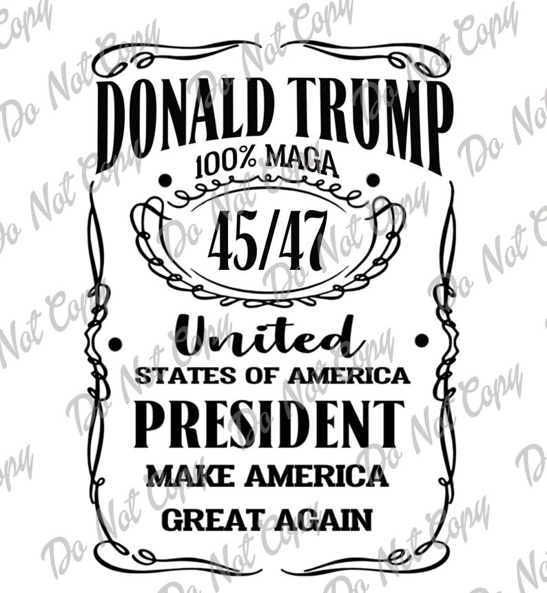 Trump SVG, PNG, Trump Label, Trump Whiskey, Trump MAGA, Donald Trump ...