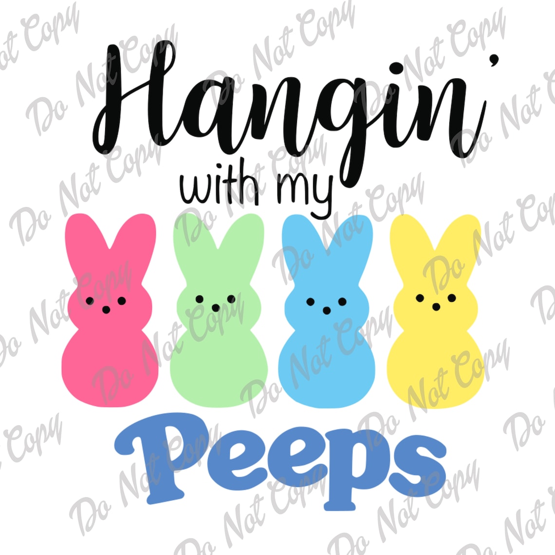 Easter PNG, SVG, Easter Bunny, Bunny Candy, Hangin With My Peep ...