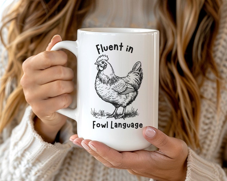 Fluent in Fowl Language Chicken Mug Gift Funny Chicken Lover Mug Gifts ...