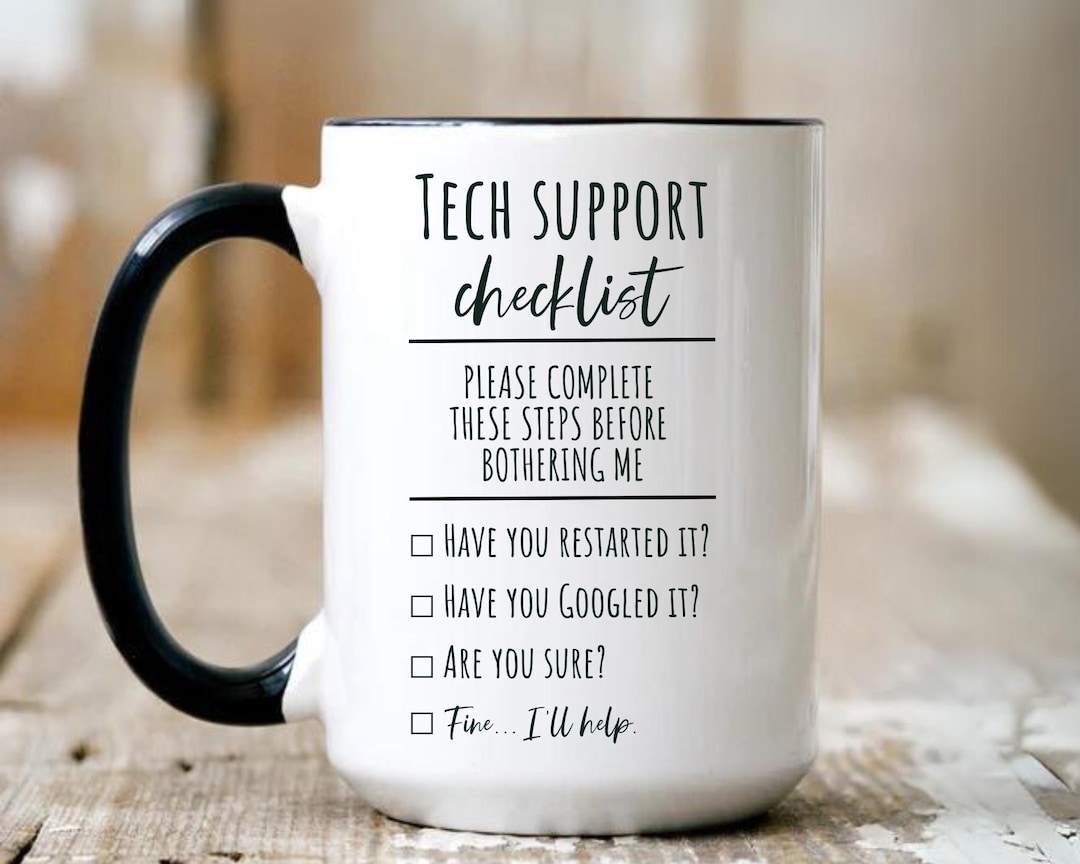 Tech Support Mug Gift Funny Checklist Helpdesk Mug Gift Office ...