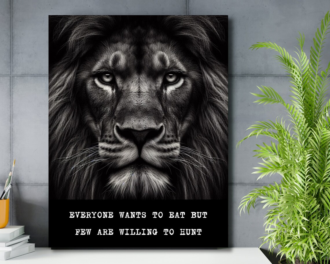 Everyone Wants to Eat Motivational Wall Art, Inspirational Quote Home ...